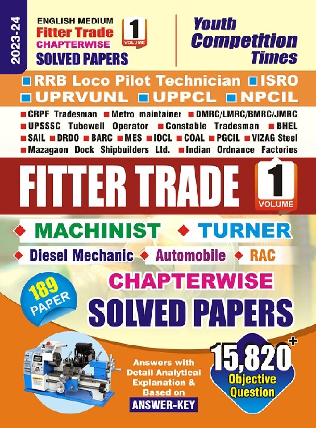 FITTER TRADE CHAPTERWISE SOLVED PAPERS (189 PAPER) VOLUME-1 (ENGLISH M ...