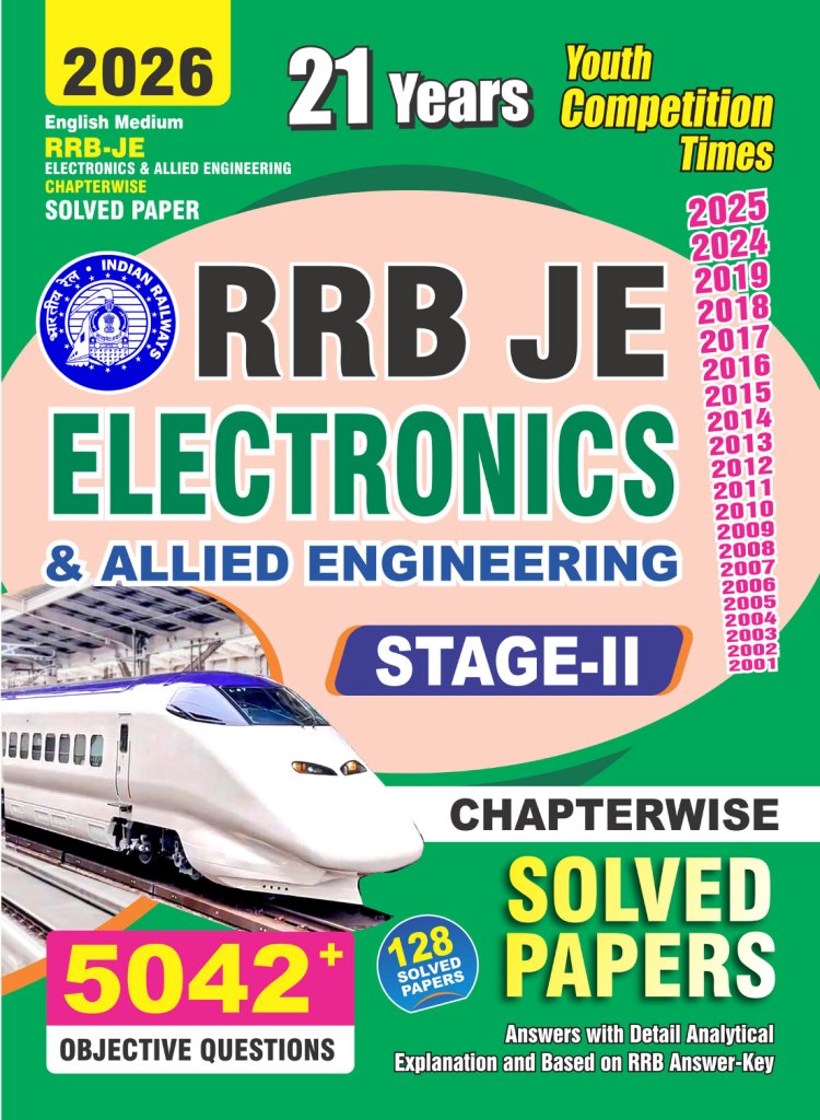 RRB JE Electronics & Allied Engineering - Stage-II Chapterwise Solved ...